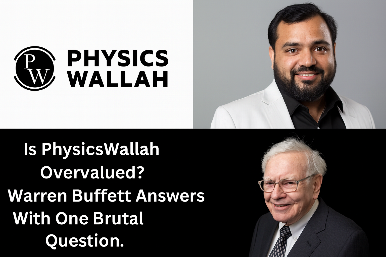 Is PhysicsWallah Overvalued? Warren Buffett Answers With One Brutal ...